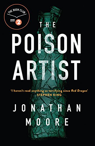#BookReview: The Poison Artist by Jonathan Moore (@JonMooreFiction ...