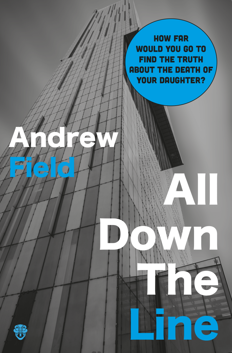 #BlogBlitz | #AuthorInterview: All Down the Line by Andrew Field ...