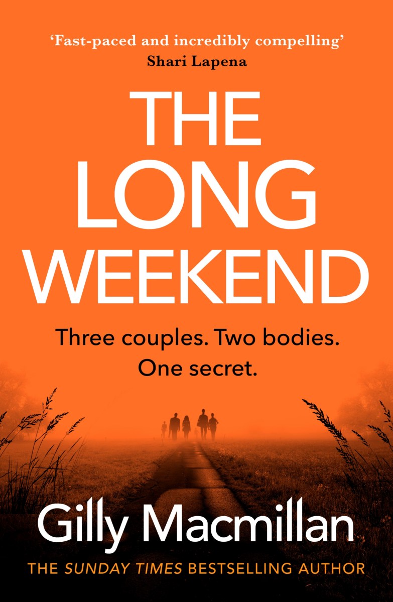 #BlogTour | #BookReview: The Long Weekend by Gilly Macmillan ...