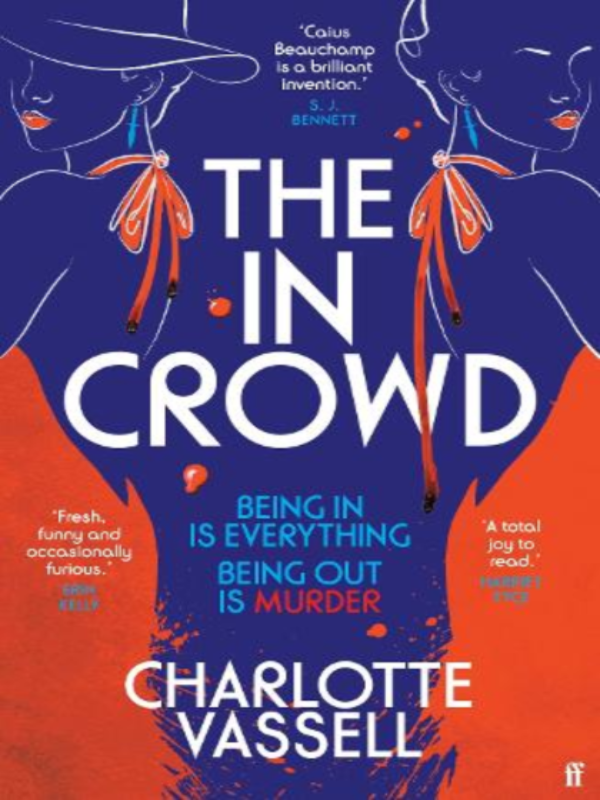 #BookReview: The In Crowd by Charlotte Vassell @FaberBooks #TheInCrowd ...
